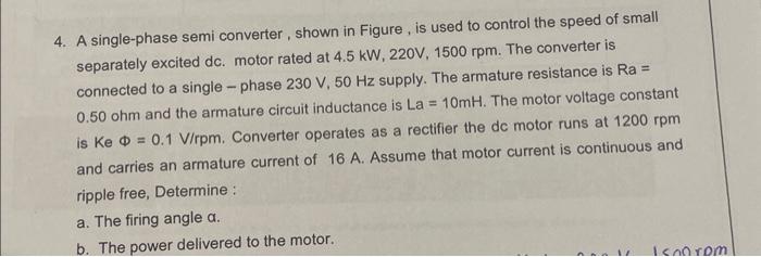 Solved 4. A single-phase semi converter, shown in Figure, is | Chegg.com