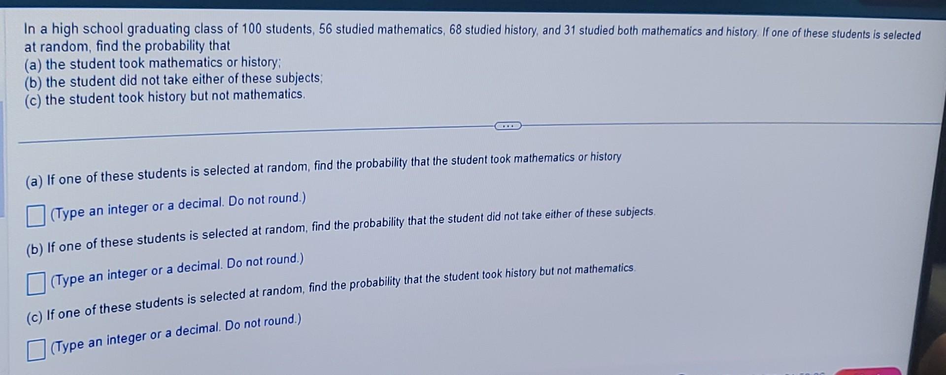 Solved In a high school graduating class of 100 students, 56 | Chegg.com