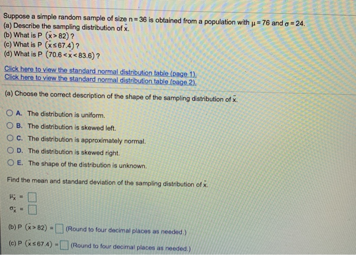 Solved / Suppose a simple random sample of size n= 36 is | Chegg.com