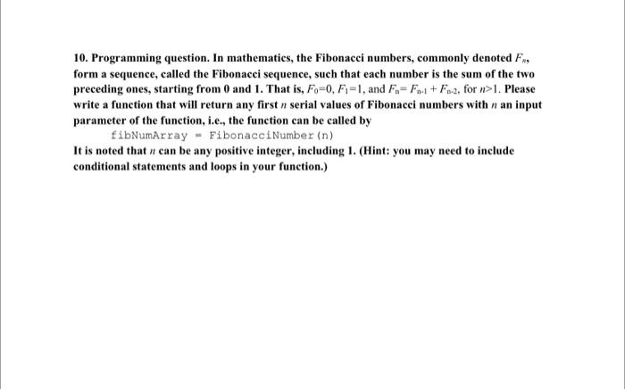 Solved 10. Programming question. In mathematics, the | Chegg.com