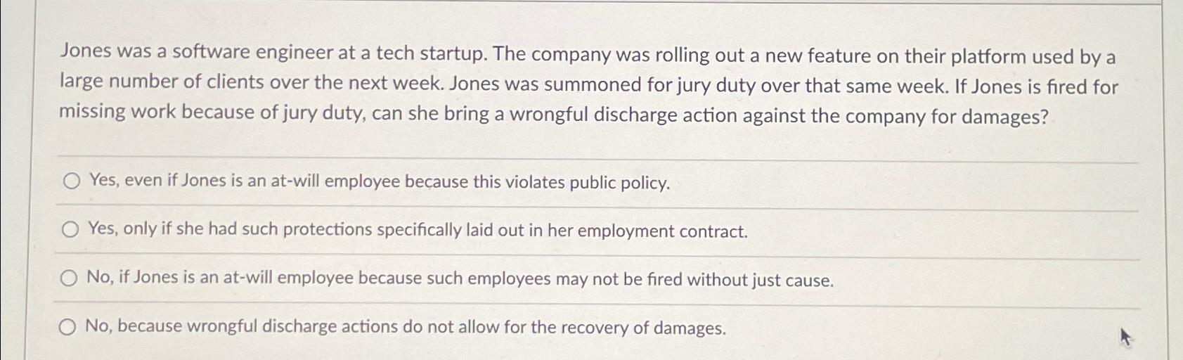 Solved Jones was a software engineer at a tech startup. The | Chegg.com