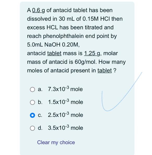 Solved A 0.6g ﻿of antacid tablet has been dissolved in 30mL | Chegg.com