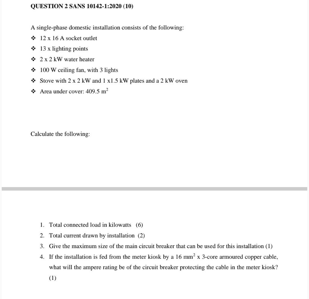 Solved QUESTION 2 SANS 10142-1:2020 (10) A single-phase | Chegg.com