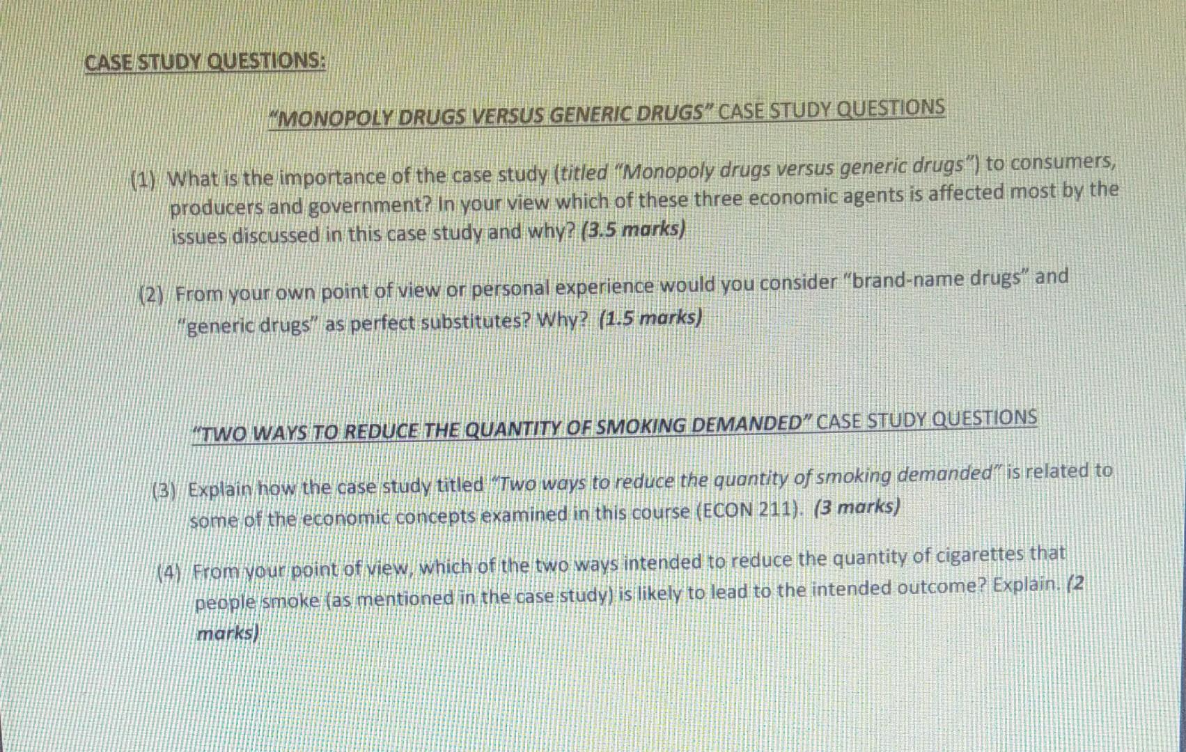 Solved "MONOPOLY DRUGS VERSUS GENERIC DRUGS" CASE STUDY | Chegg.com