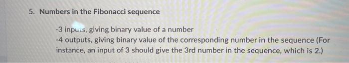 Solved 5. Numbers in the Fibonacci sequence -3 inputs, | Chegg.com