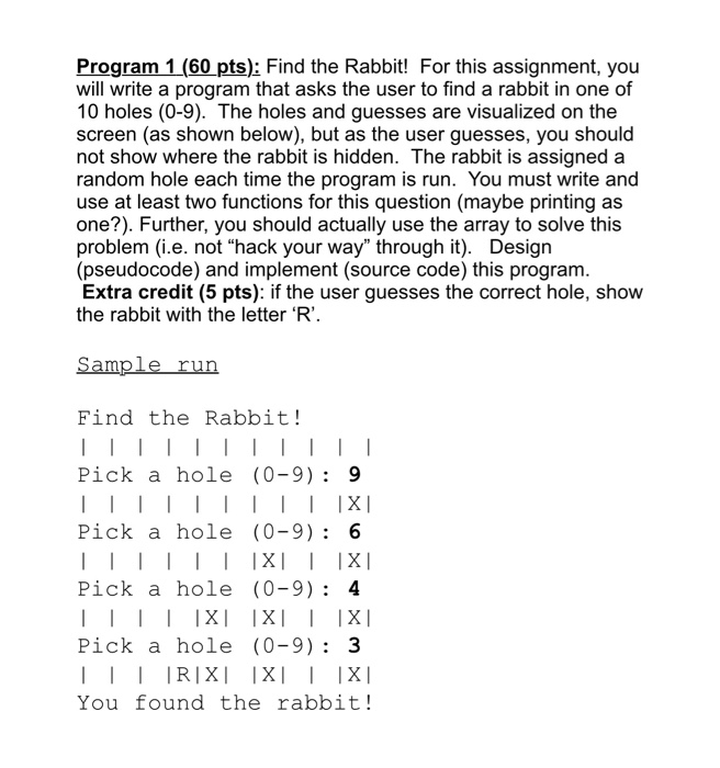 Solved Program 1(60 pts): Find the Rabbit! For this | Chegg.com