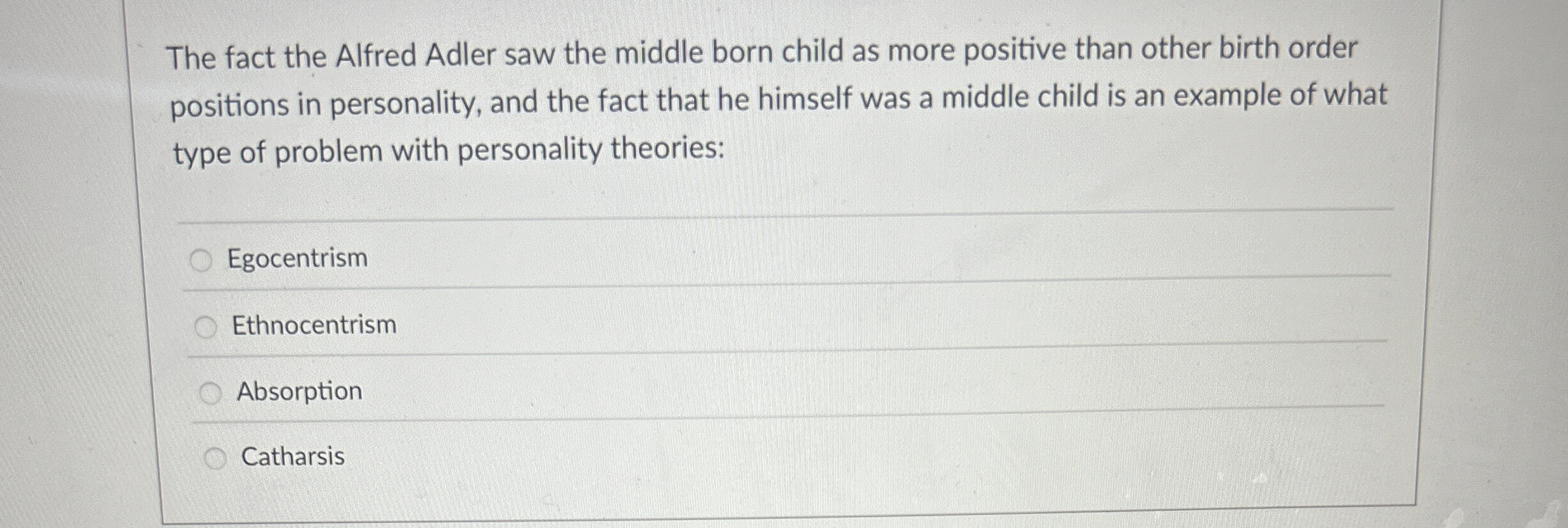 Solved The fact the Alfred Adler saw the middle born child | Chegg.com