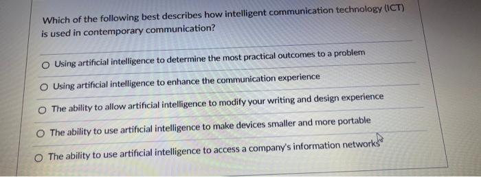 Solved Which of the following best describes how intelligent | Chegg.com