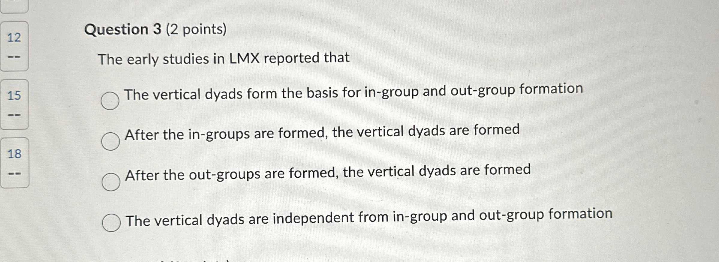 Solved Question 3 (2 ﻿points)The early studies in LMX | Chegg.com