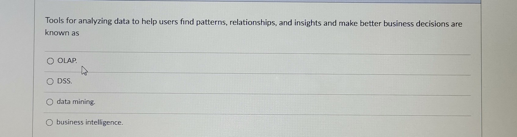 Solved Tools for analyzing data to help users find patterns, | Chegg.com