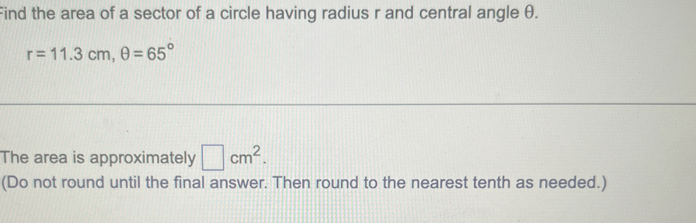 Solved ind the area of a sector of a circle having radius r | Chegg.com