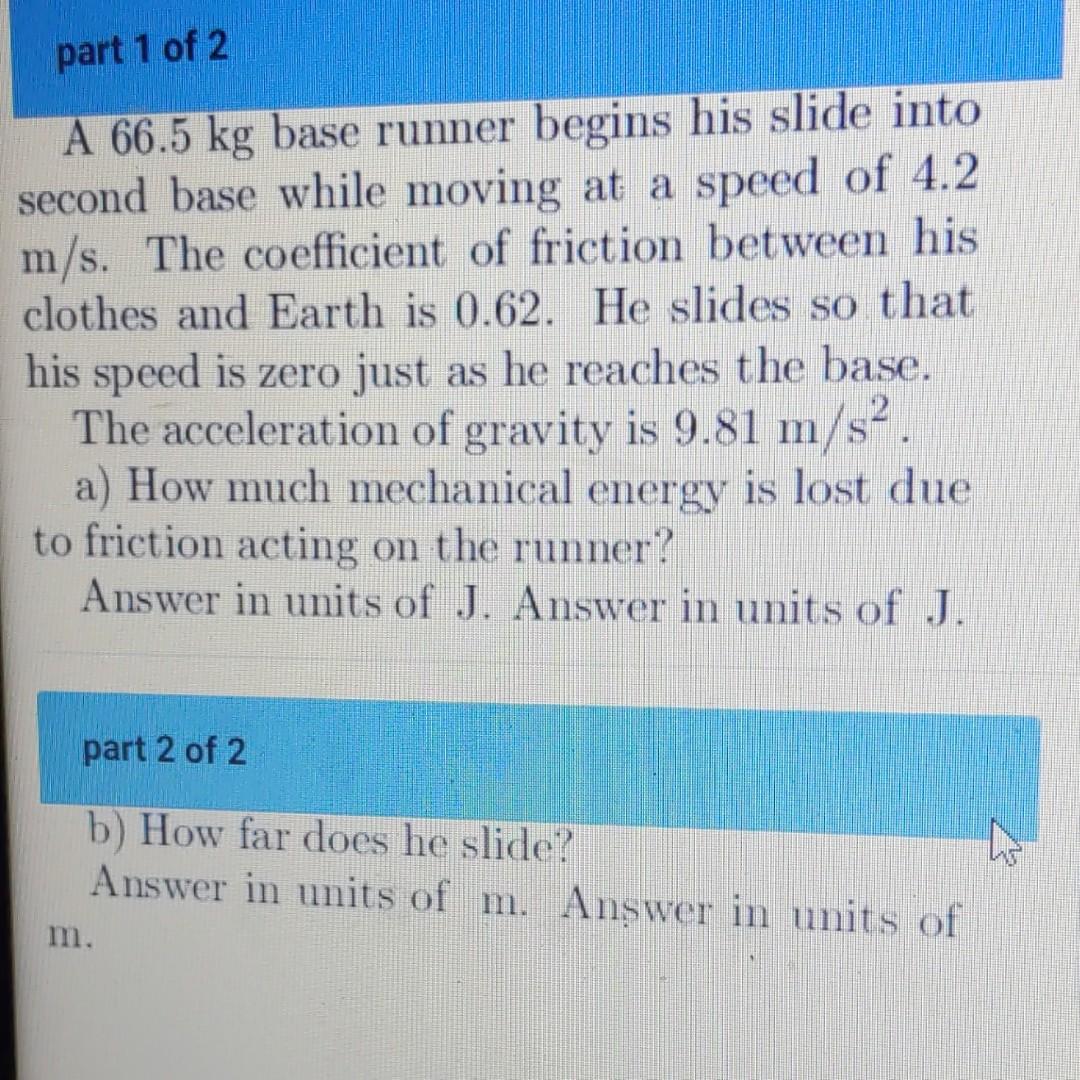 Solved A 66.5 kg base runner begins his slide into second | Chegg.com