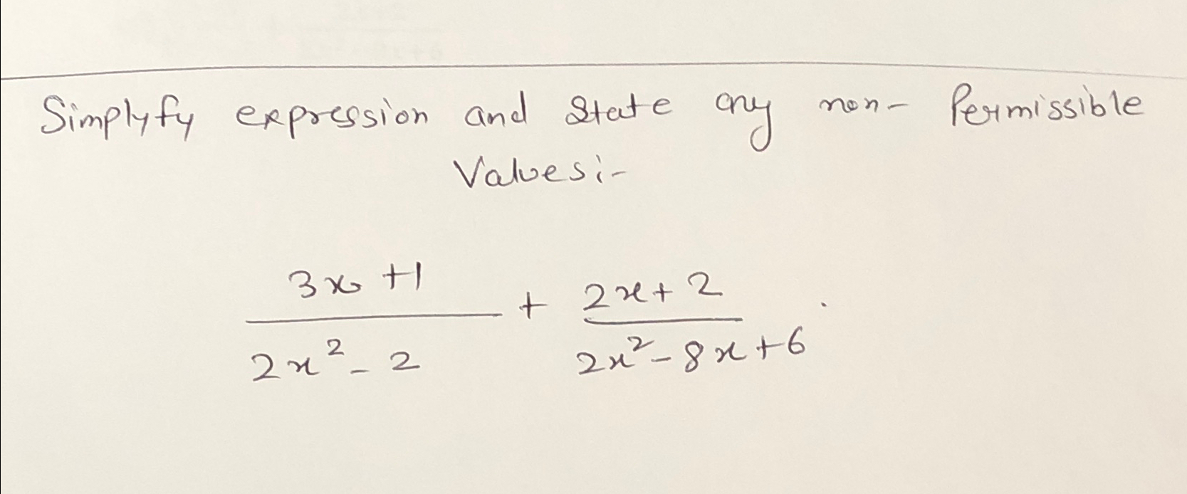 Solved Simplyfy expression and state any non- ﻿Permissible | Chegg.com
