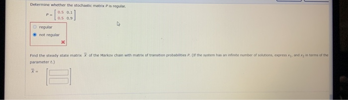 Solved Determine whether the stochastic matrix Pis regular. | Chegg.com