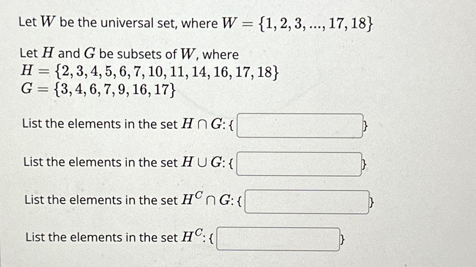 Solved Let W ﻿be the universal set, where | Chegg.com