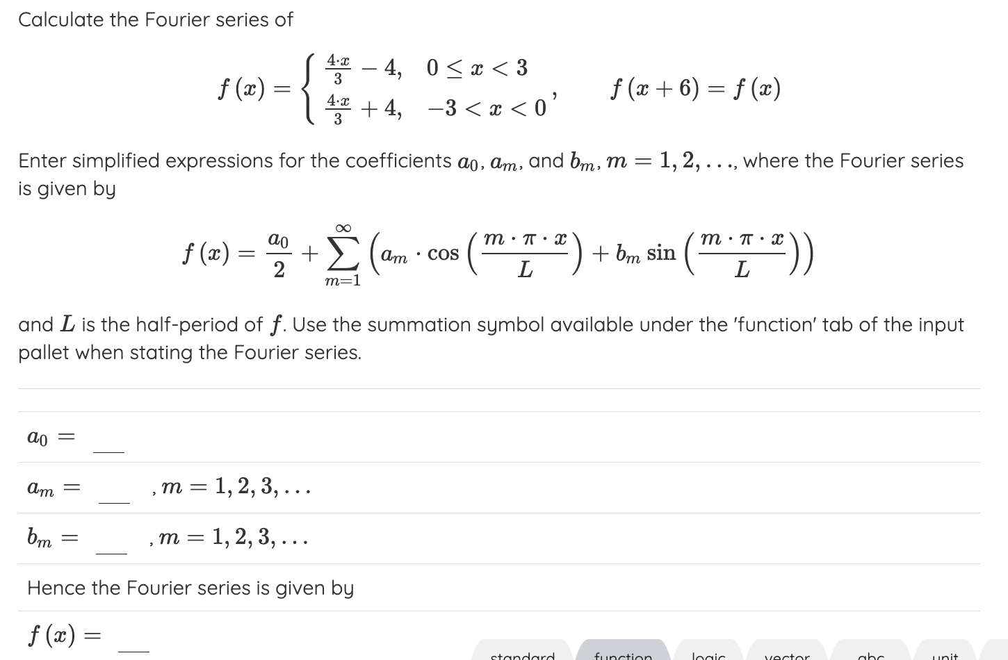 Solved Calculate the Fourier series | Chegg.com