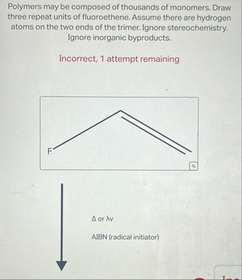 Solved Polymers may be composed of thousands of monomers. | Chegg.com
