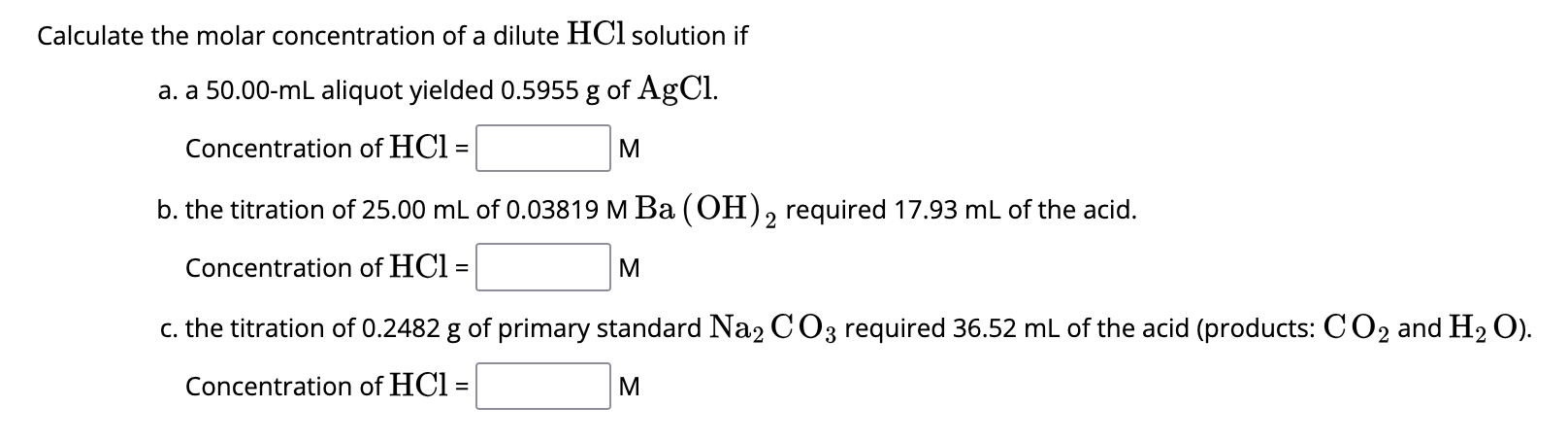 Solved Calculate the molar concentration of ﻿a dilute HCl | Chegg.com