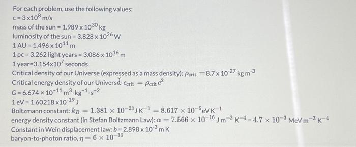 Solved For each problem, use the following values: c=3×108 | Chegg.com