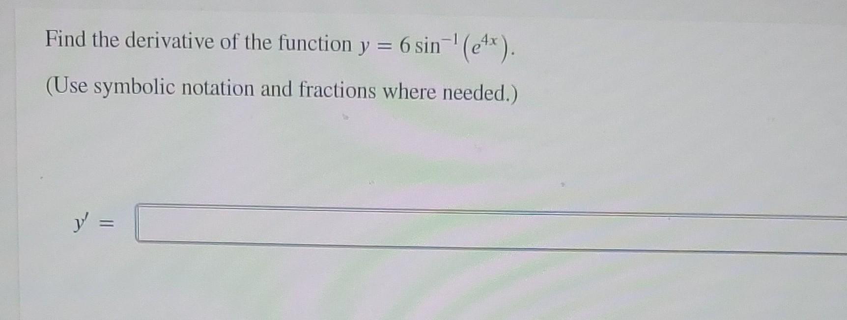 Solved Find the derivative of the function y=8sin−1(4x). | Chegg.com
