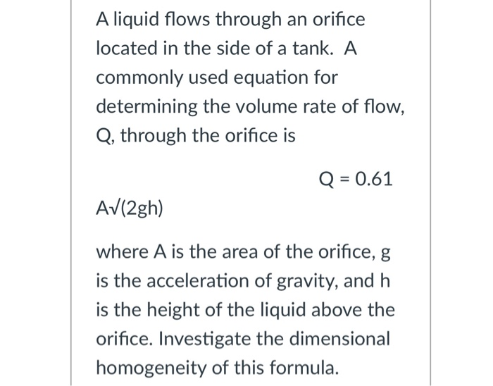 Solved A liquid flows through an orifice located in the side | Chegg.com