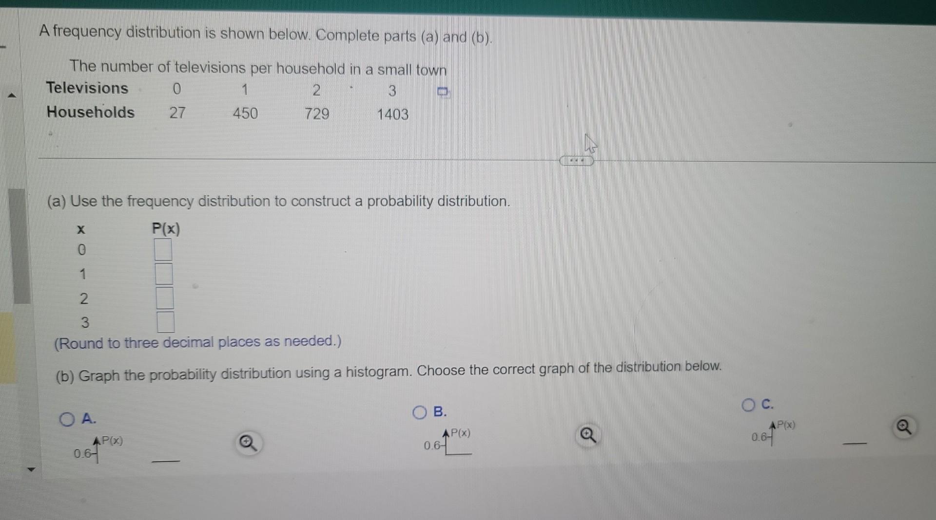 Solved (b) Graph the probability distribution using a | Chegg.com
