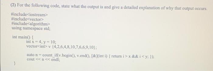 Solved (2) For the following code, state what the output is | Chegg.com
