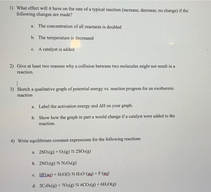 Solved 1) What effect will it have on the rate of a typical | Chegg.com