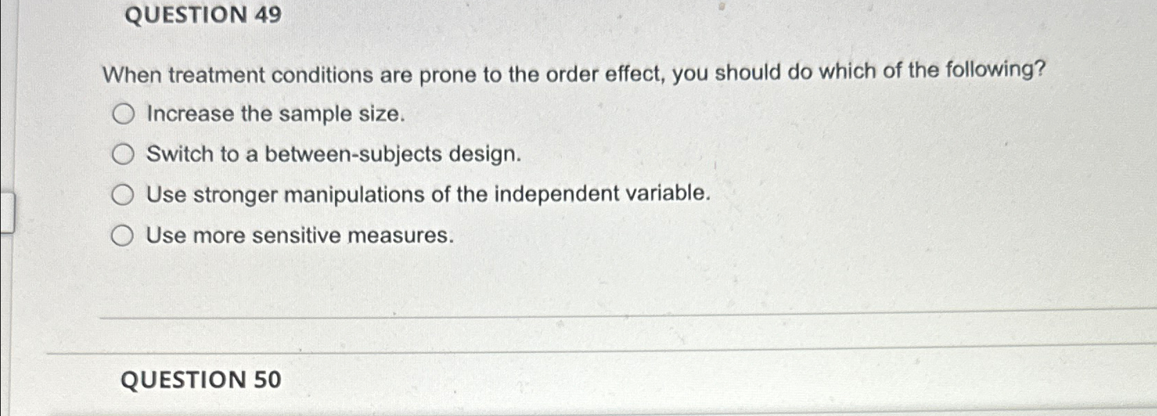Solved QUESTION 49When treatment conditions are prone to the | Chegg.com