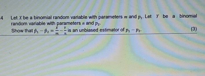 Solved 4 Let X be a binomial random variable with parameters | Chegg.com