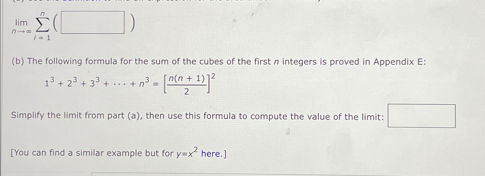 (b) ﻿The following formula for the sum of the cubes | Chegg.com
