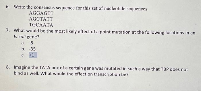 Solved 6. Write the consensus sequence for this set of | Chegg.com