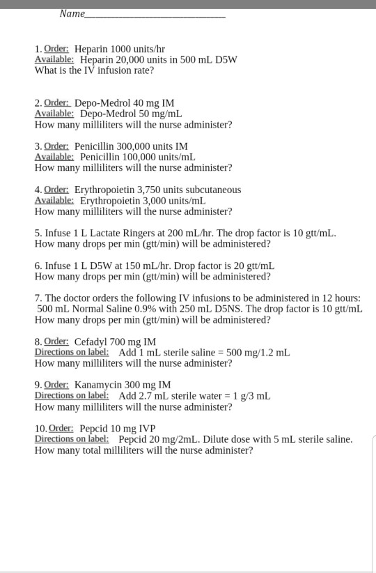 Solved Name 1. Order: Heparin 1000 units/hr Available: | Chegg.com