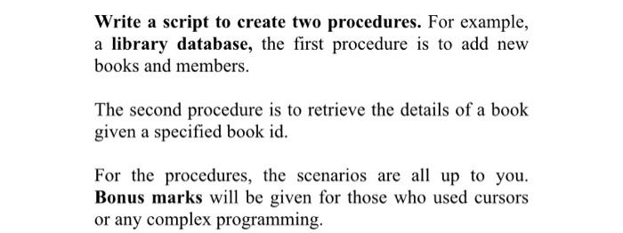 Write a script to create two procedures. For example, | Chegg.com