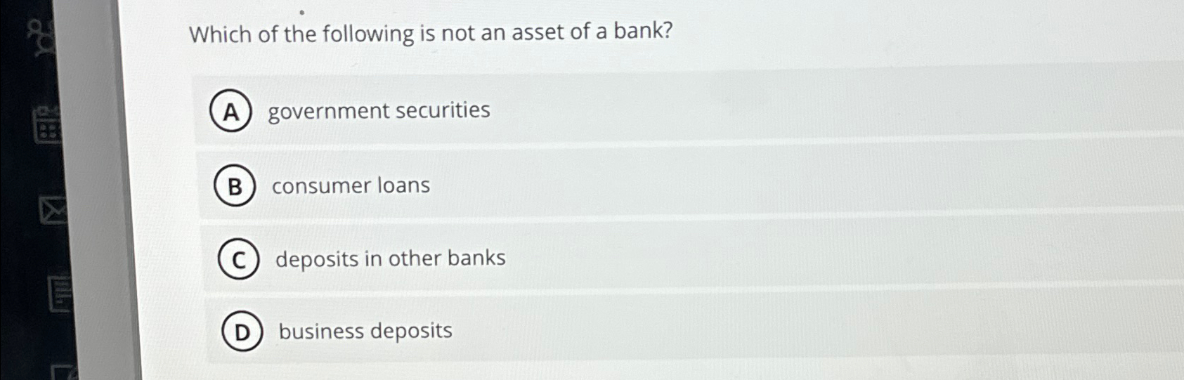 Solved Which of the following is not an asset of a | Chegg.com