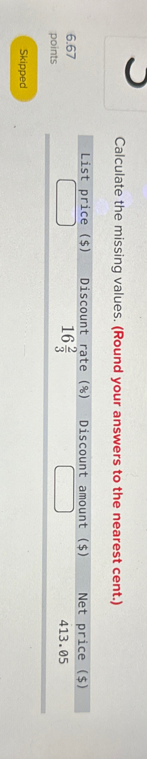 Solved Calculate the missing values. (Round your answers to | Chegg.com