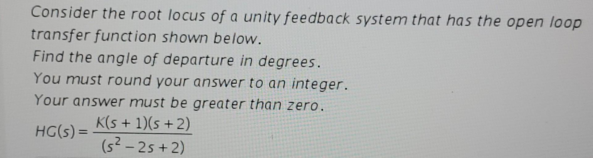 Solved Consider the root locus of a unity feedback system | Chegg.com