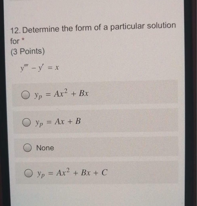 Solved 12. Determine the form of a particular solution for | Chegg.com