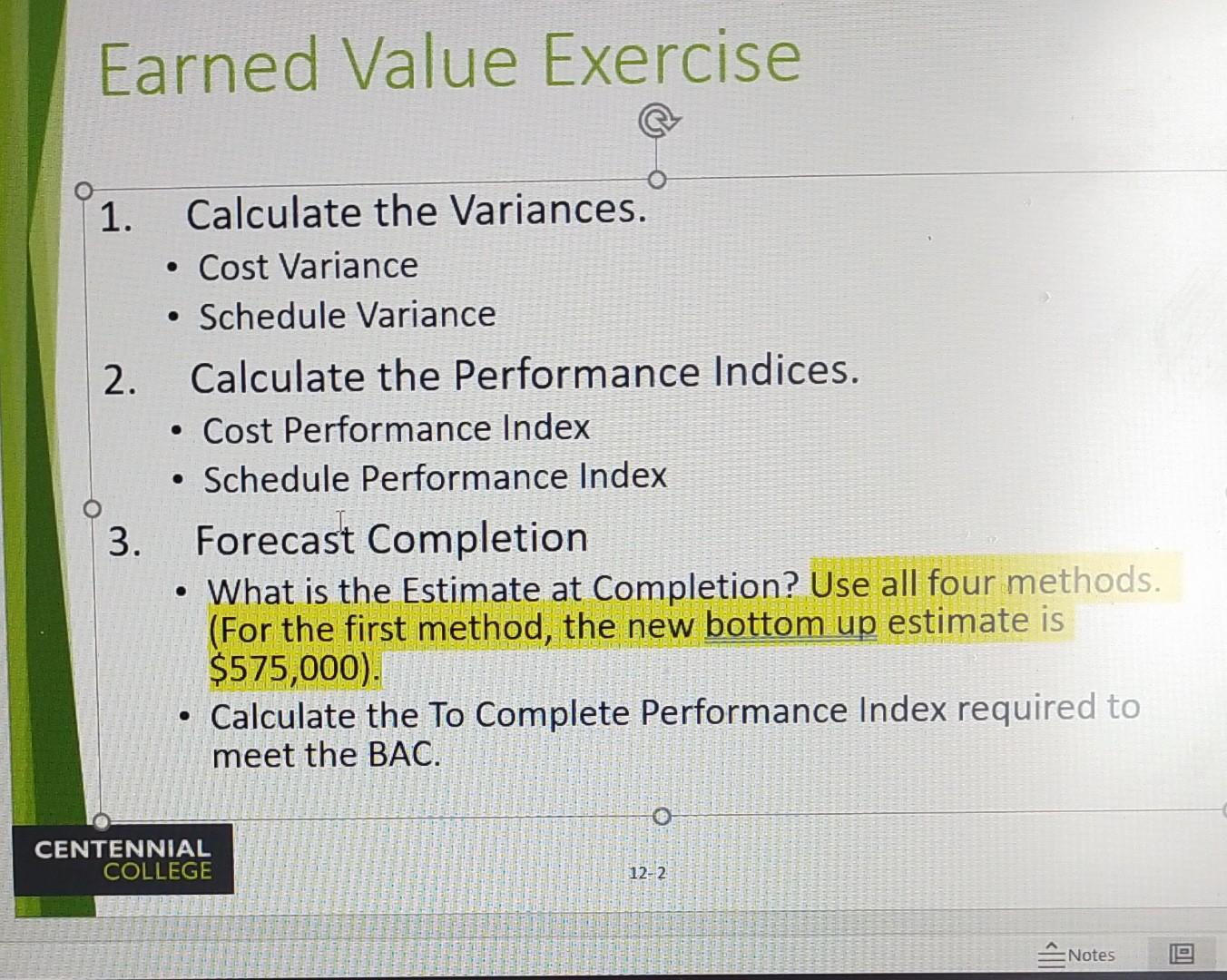 Solved Earned Value Exercise 1. 2. Calculate the Variances. | Chegg.com