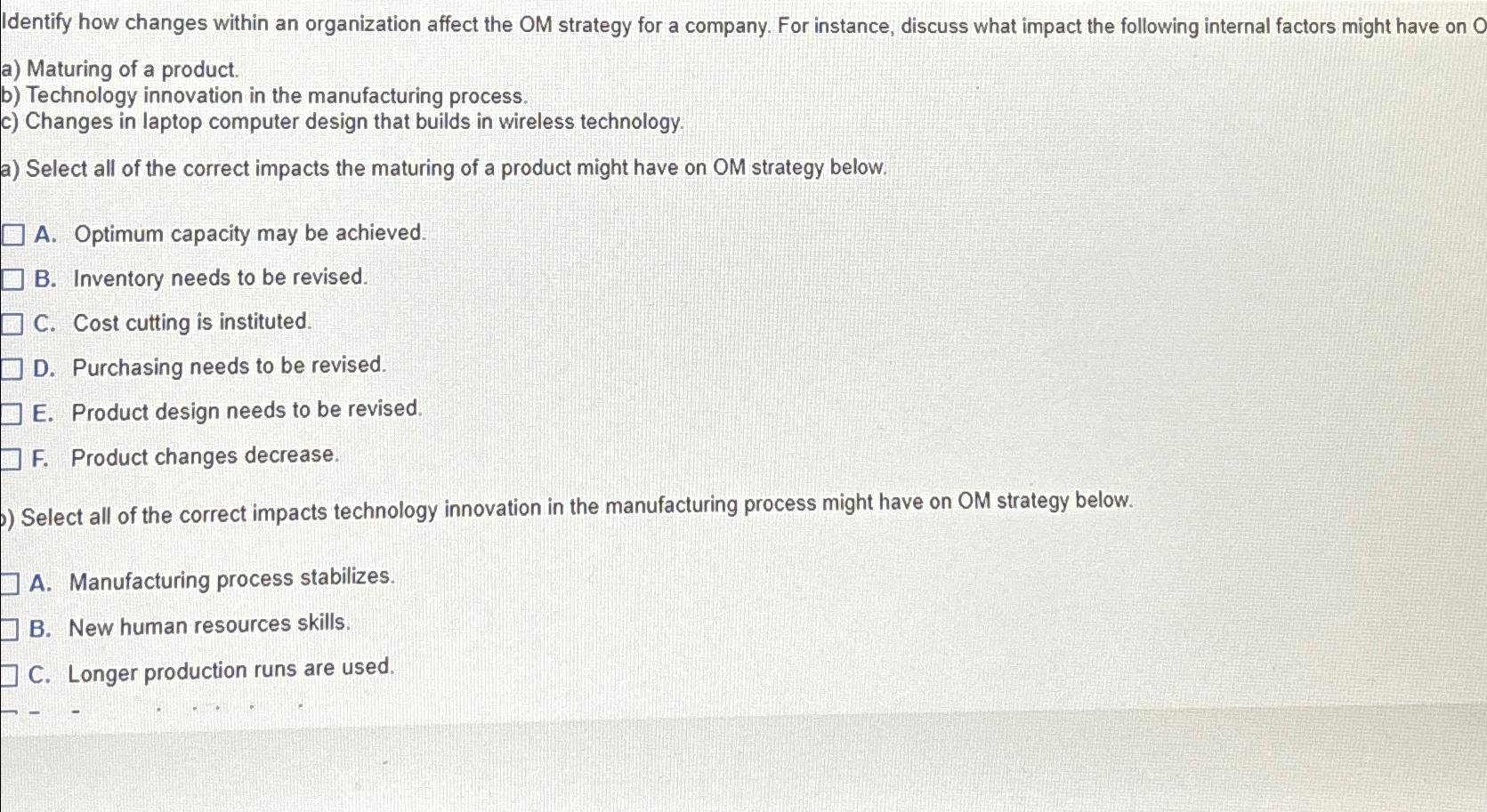 Solved Identify how changes within an organization affect | Chegg.com