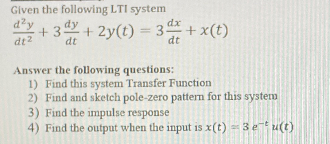 Solved Given the following LTI | Chegg.com