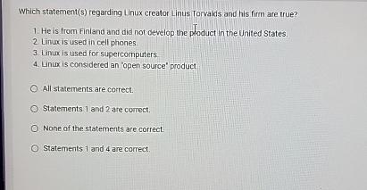 Solved Which statement(s) ﻿regarding Linux creator Linus | Chegg.com