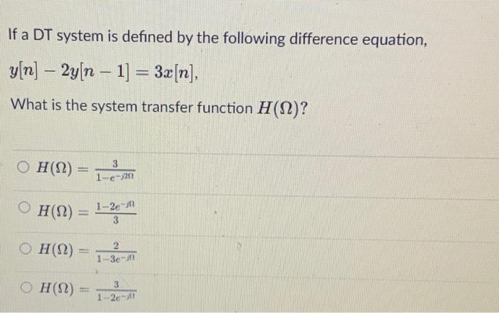 Solved If a DT system is defined by the following difference | Chegg.com