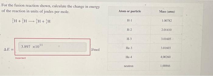 Solved For the fusion reaction shown, calculate the change | Chegg.com