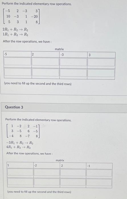 Solved Perform the indicated elementary row operations. | Chegg.com