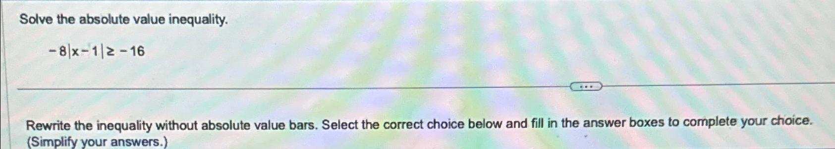 Solved Solve the absolute value | Chegg.com
