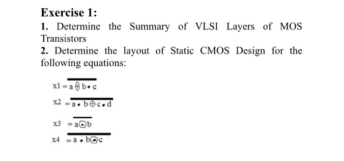 Solved Exercise 1: 1. Determine the Summary of VLSI Layers | Chegg.com