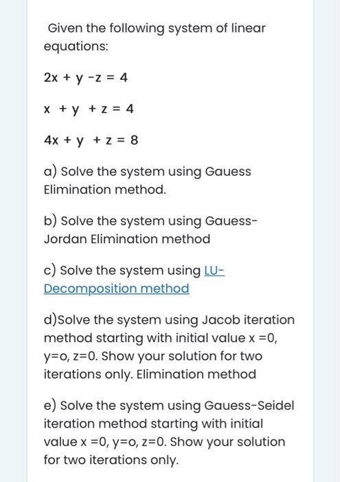 Solved Given the following system of linear equations: | Chegg.com