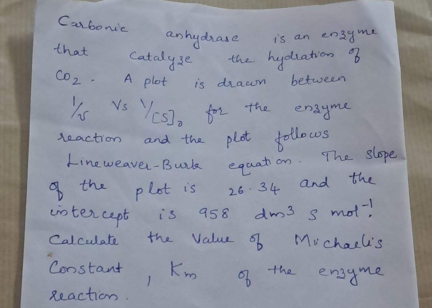 Solved Carbonic anhydrase is an enzyme that Catalyze the | Chegg.com
