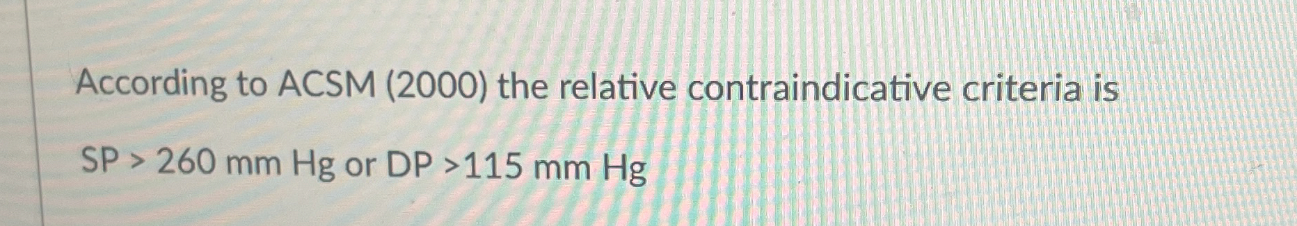 Solved According to ACSM (2000) ﻿the relative | Chegg.com